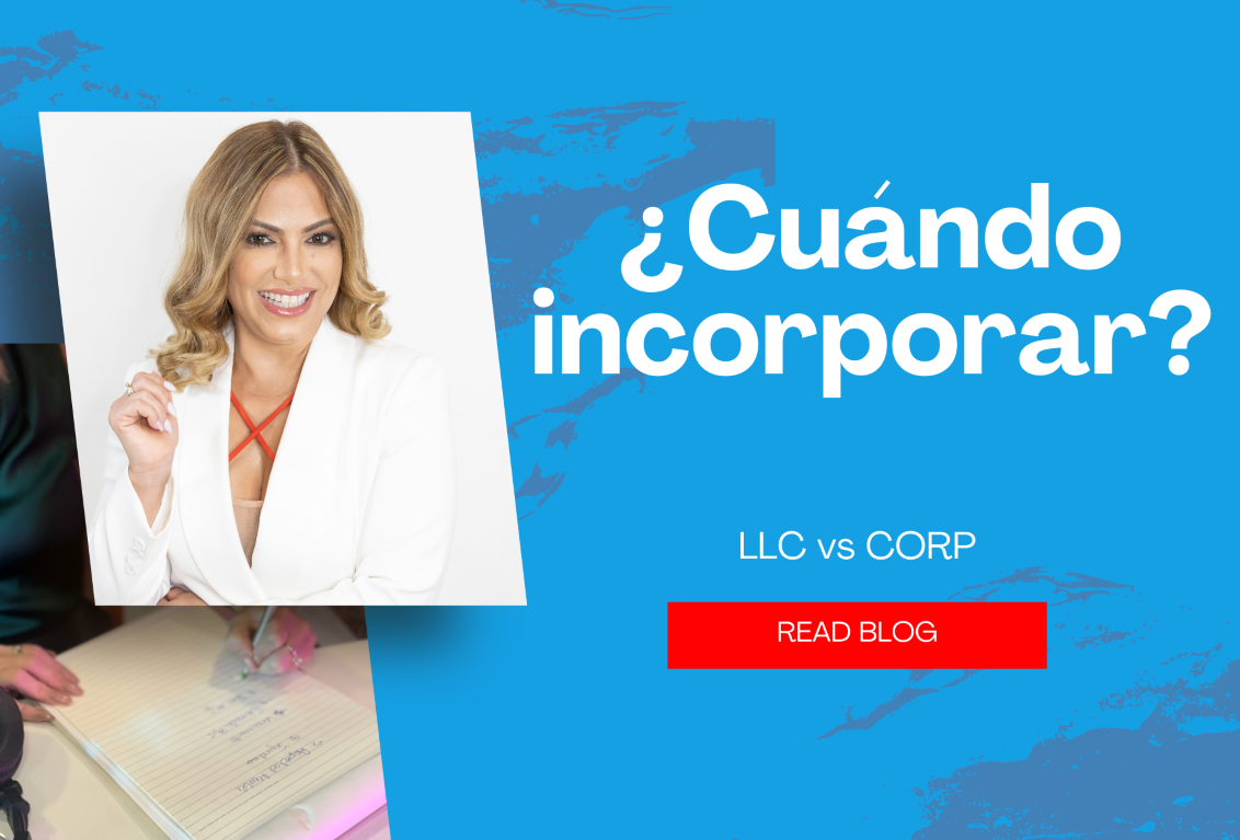 ¿Cuándo debo formalizar una LLC o Corporación? – PR Planillas